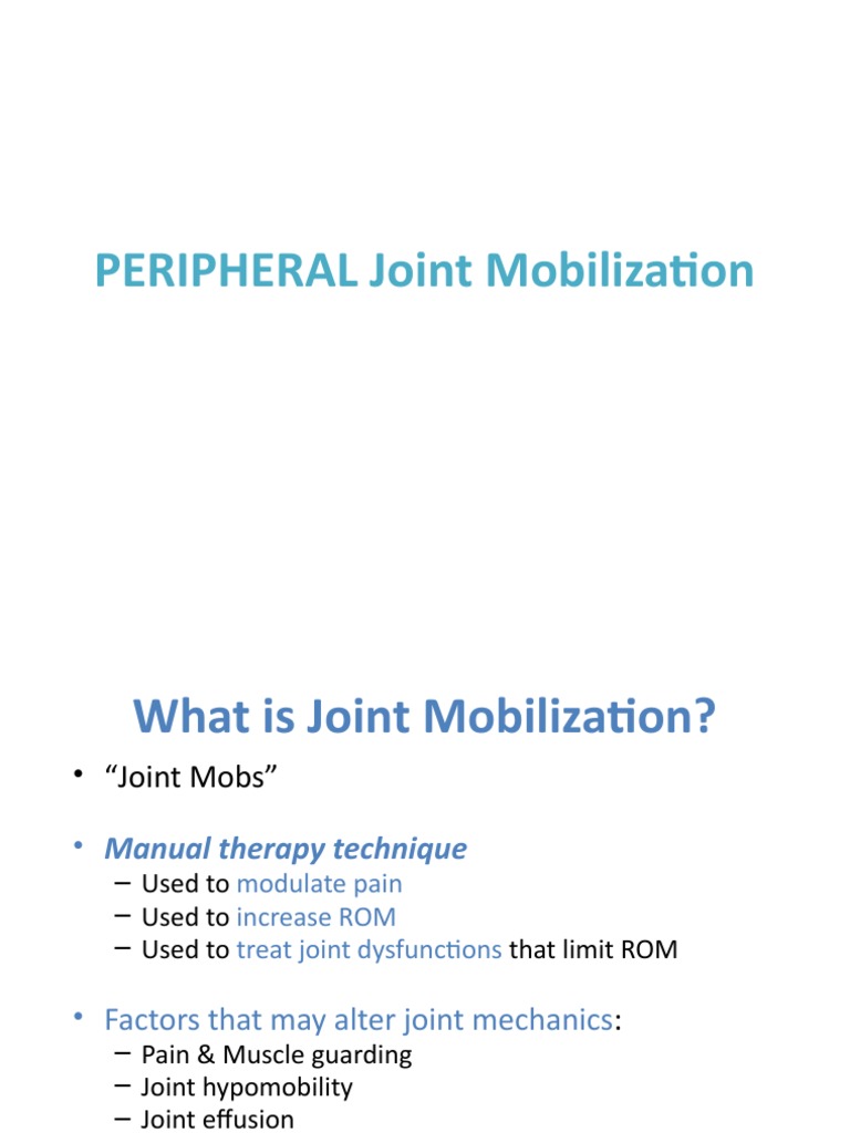 PERIPHERAL Joint Mobilization | PDF | Anatomical Terms Of Motion | Pain