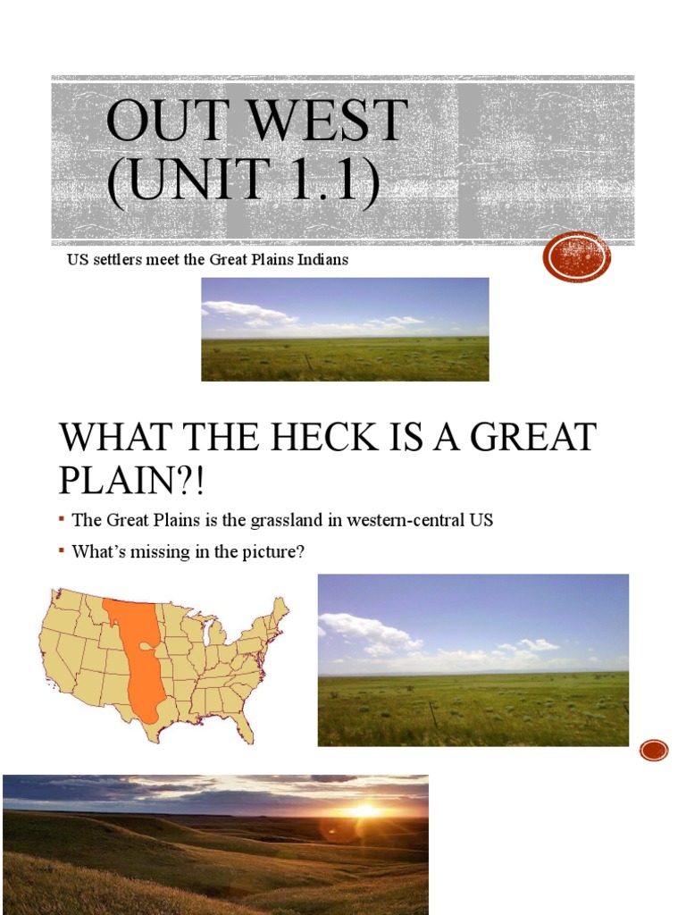 Out West (UNIT 1.1) : US Settlers Meet The Great Plains Indians | PDF ...