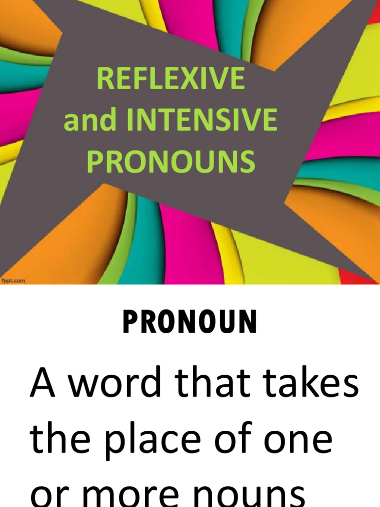 Understanding Reflexive and Intensive Pronouns | PDF | Pronoun | Morphology