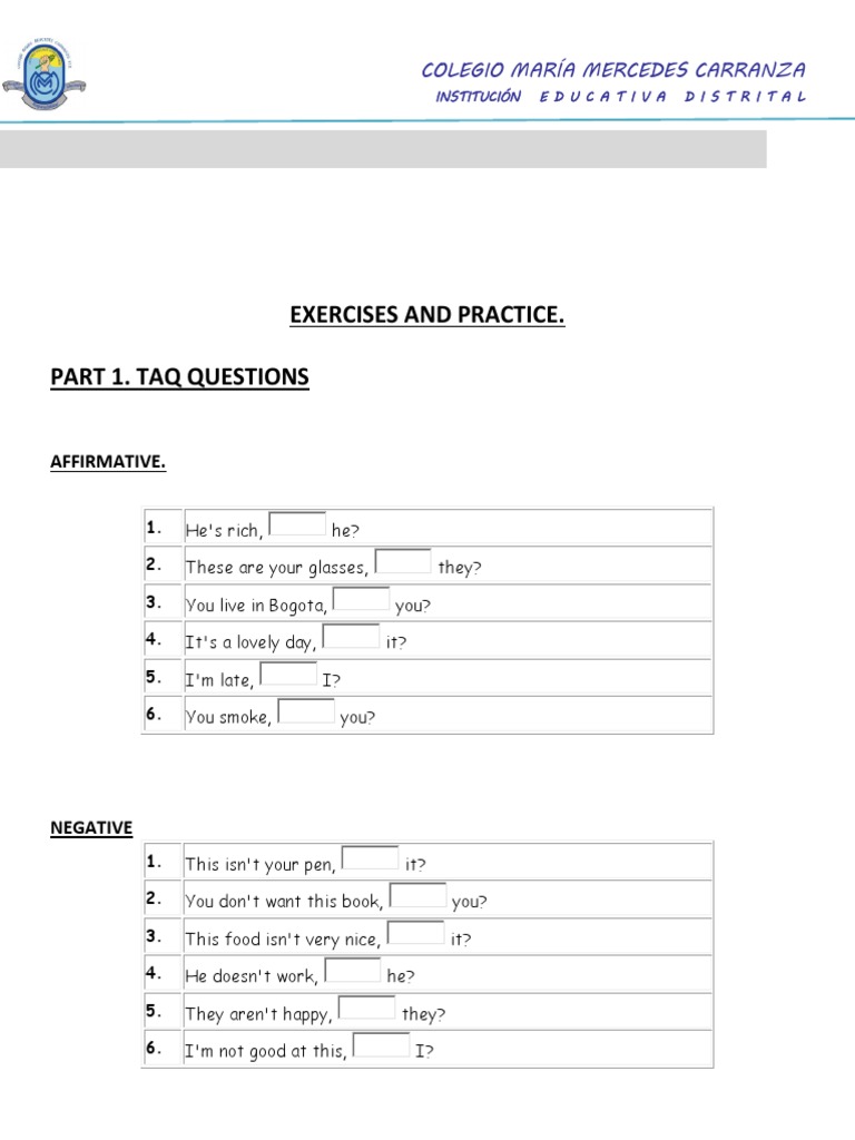 Exercises and Practice. Part 1. Taq Questions: Colegio María Mercedes ...