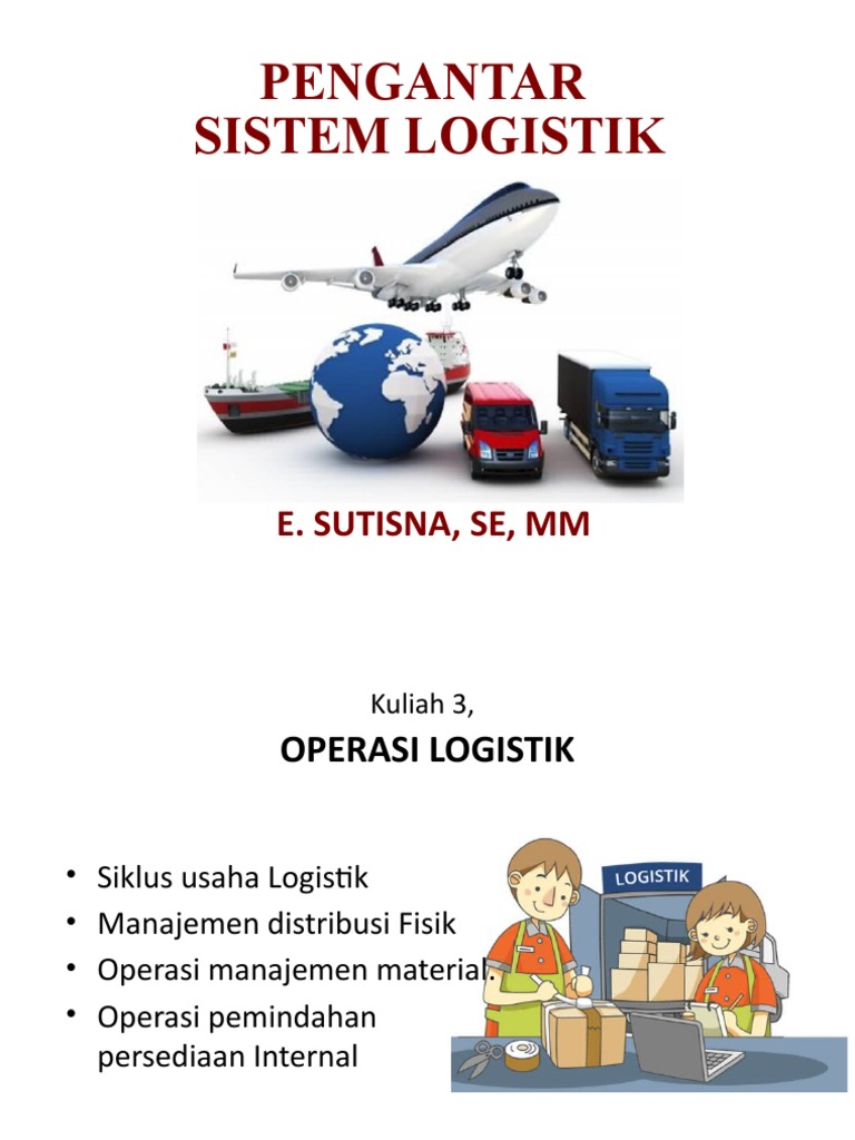 Kuliah 3 Operasi Logistik MHSW | PDF
