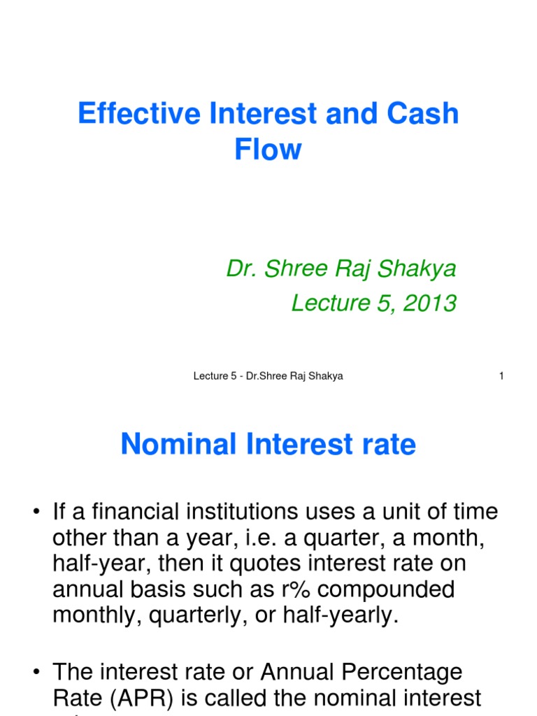 Lecture5 Cash Flow and Effective Interest | PDF | Interest | Interest Rates