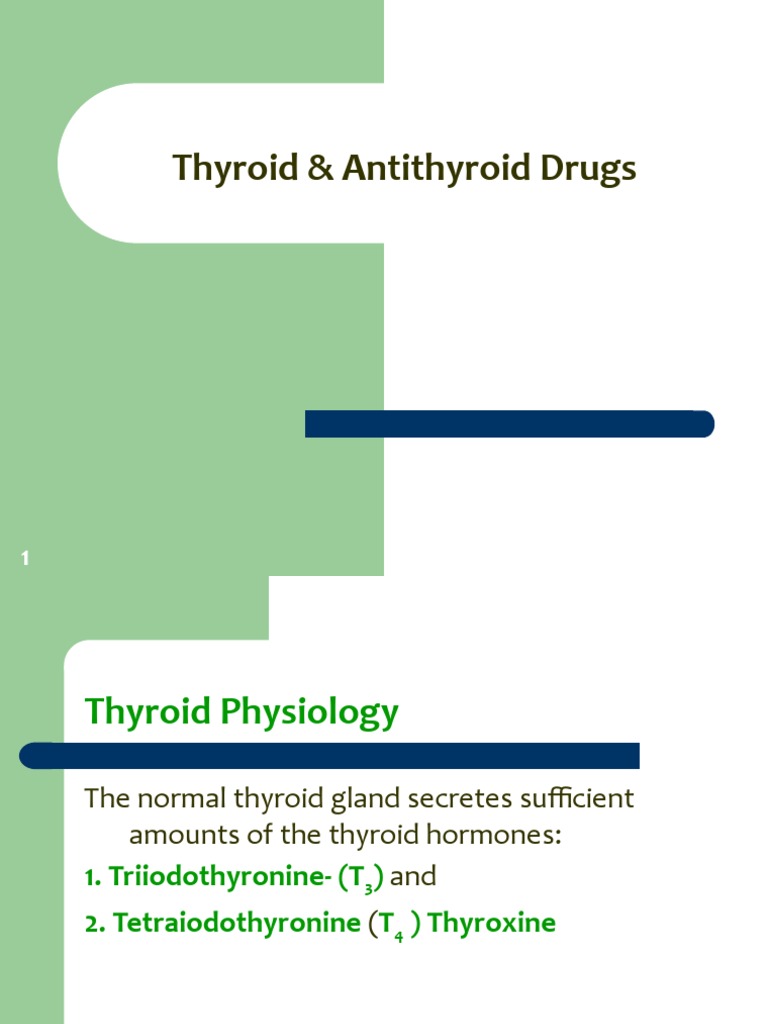 Thyroid & Antithyroid Drugs | PDF | Hyperthyroidism | Adrenal Gland