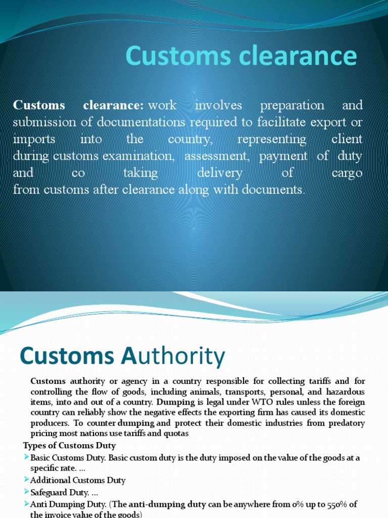 Customs Clearance: Work Involves Preparation and | PDF | Excise | Taxation