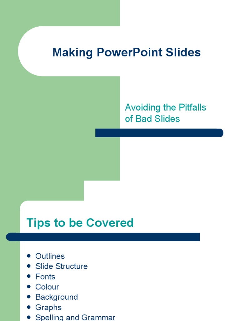Making Powerpoint Slides: Avoiding The Pitfalls of Bad Slides | PDF | Human Communication ...