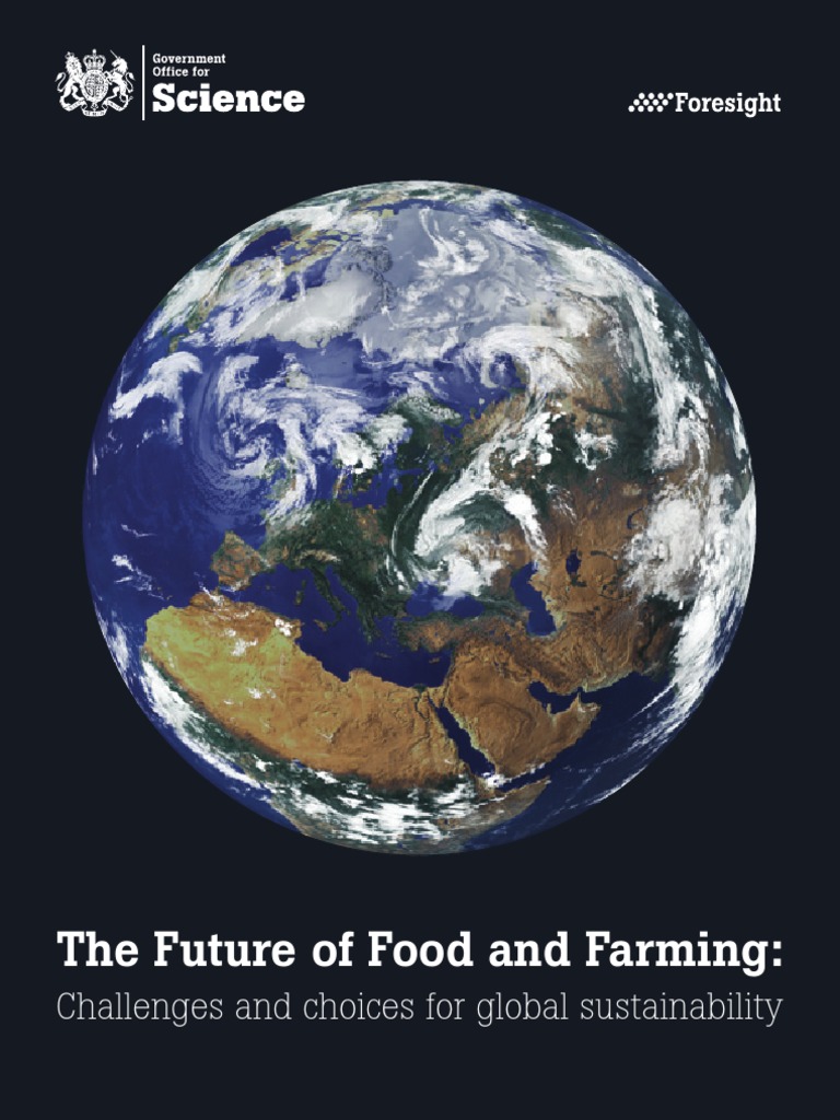 The Future of Food and Farming:: Challenges and Choices For Global ...