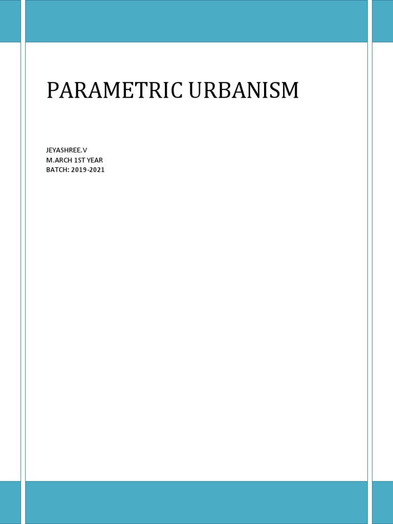 Parametric Urbanism Unveiled | PDF | Computing And Information ...