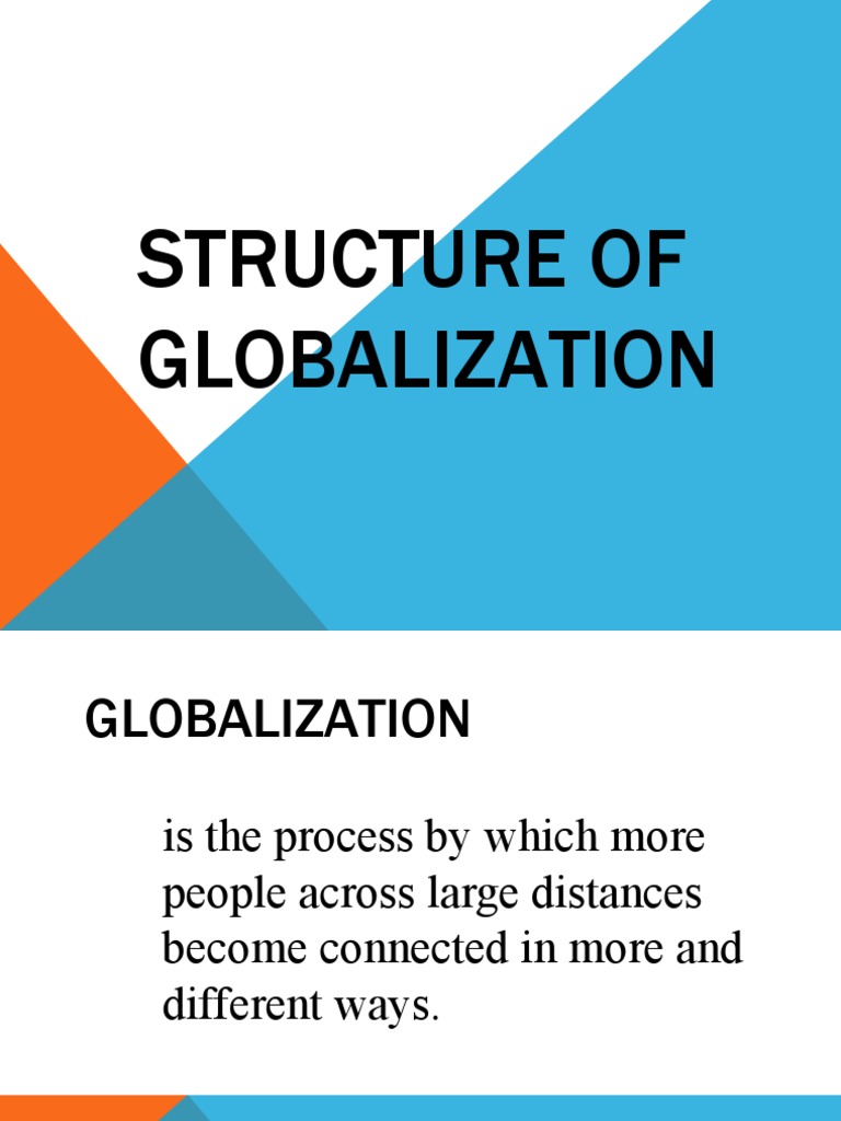 Understanding the Structural Components of Globalization | PDF