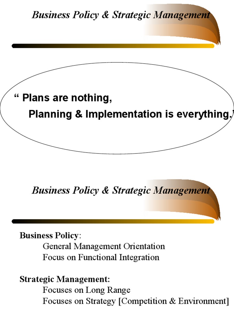 Business Policy & Strategic Management: " Plans Are Nothing, Planning ...
