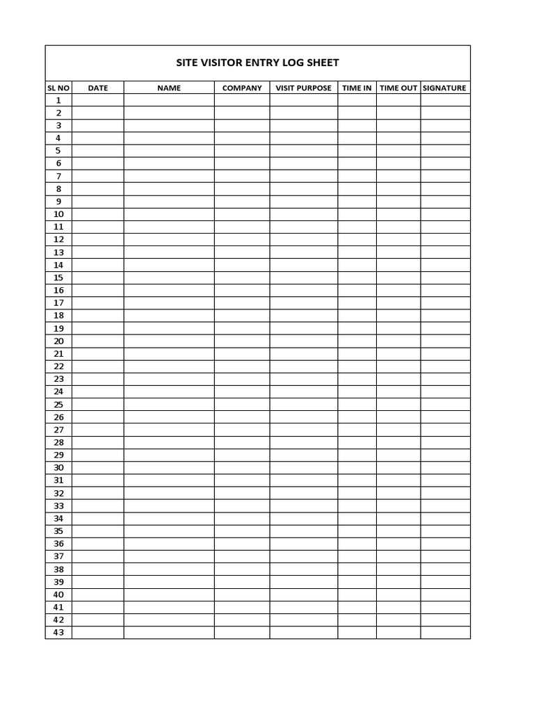 Site Visitor Entry Log Sheet: SL No Date Name Company Visit Purpose ...