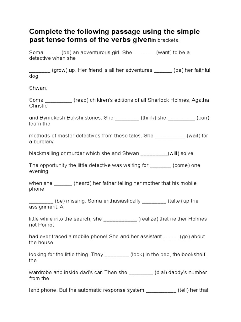 Complete The Following Passage Using The Simple Past Tense Forms of The ...