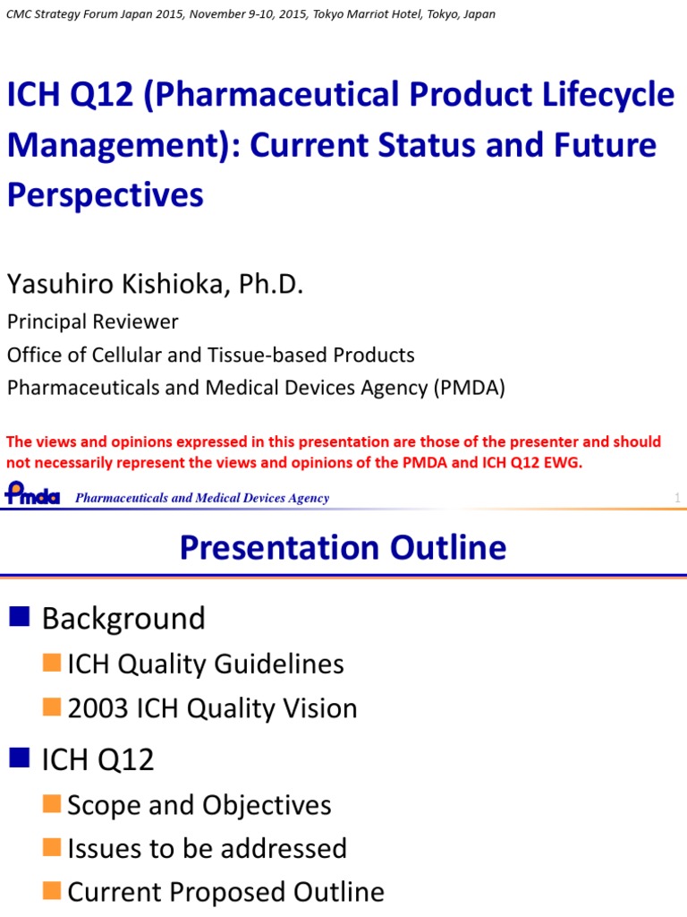 ICH Q12 (Pharmaceutical Product Lifecycle Management) : Current Status ...