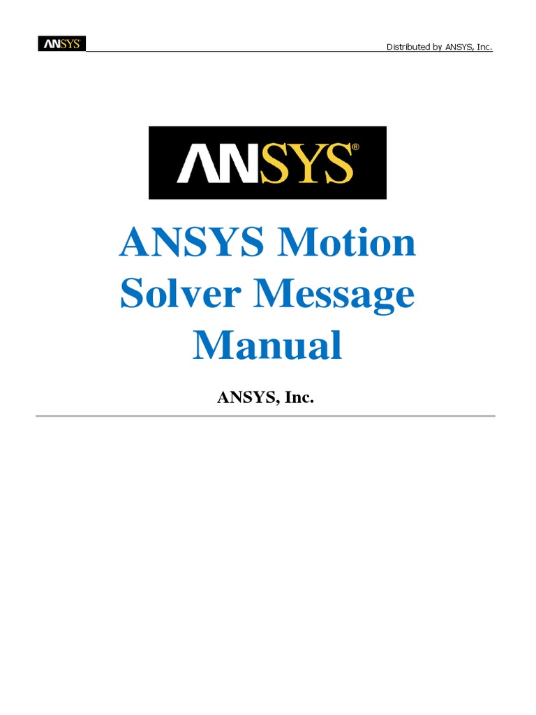 ANSYS Motion 2019 R3 Solver Message Manual | PDF | Velocity | Physics