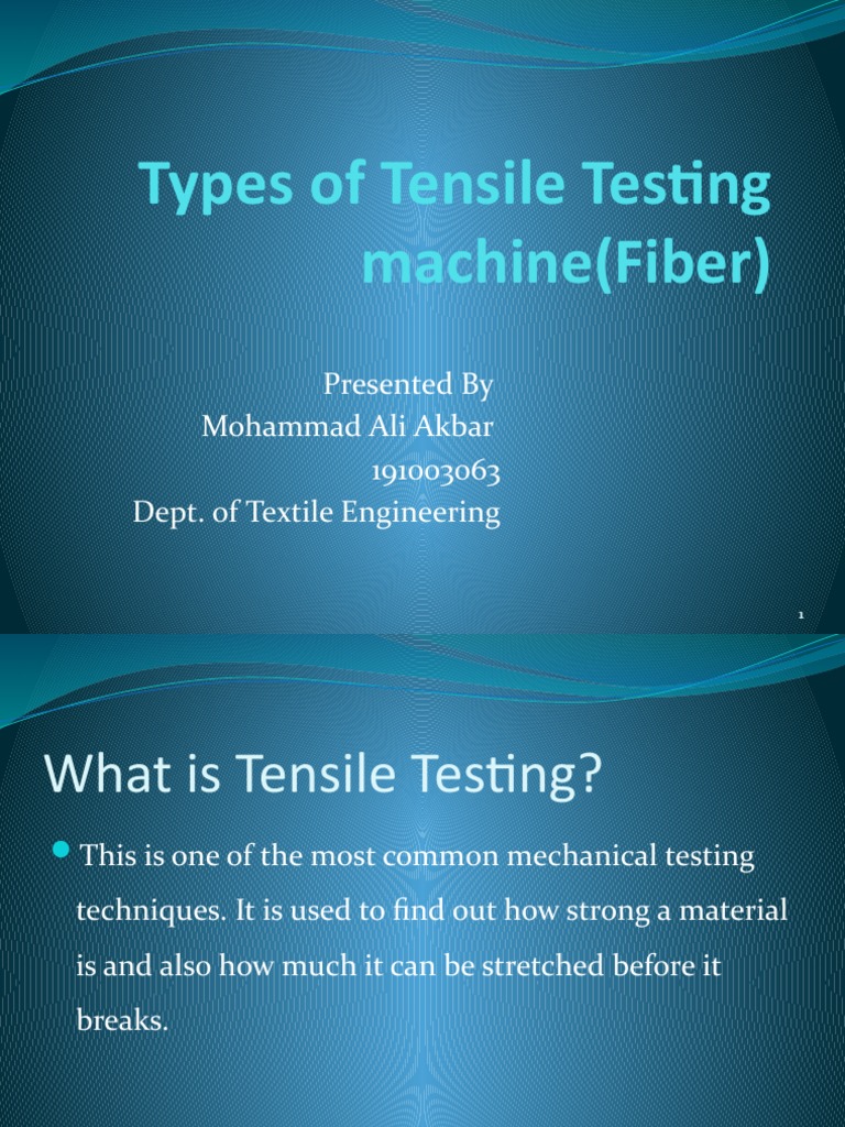 Types of Tensile Testing Machine (Fiber) : Presented by Mohammad Ali ...