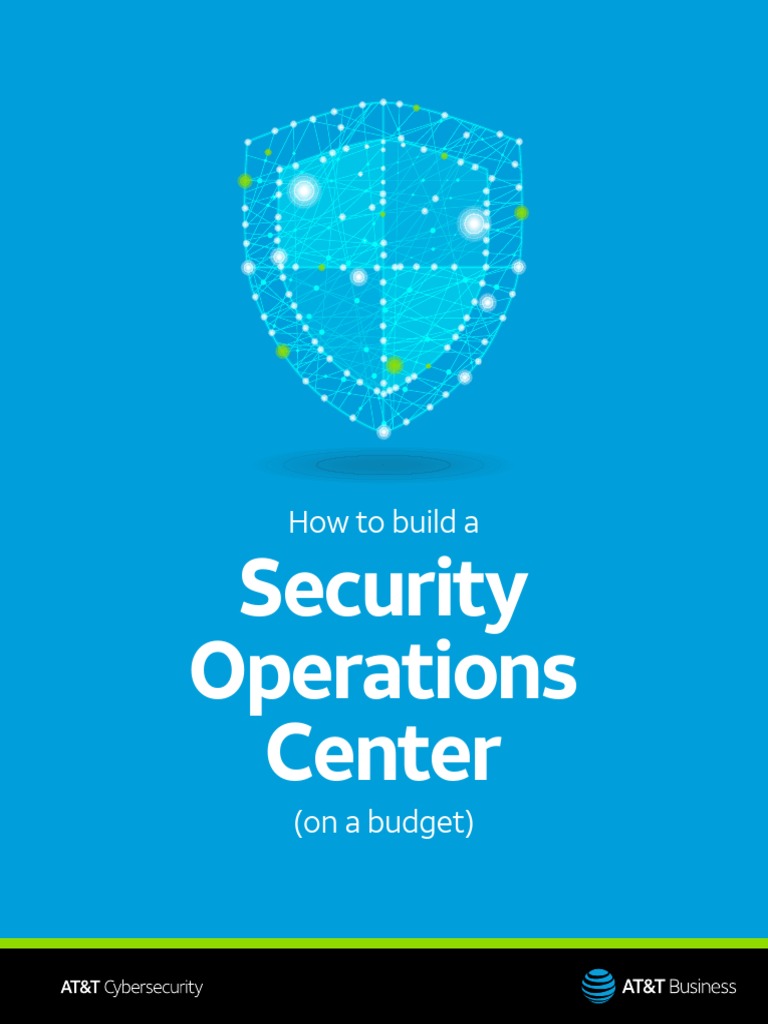 Security Operations Center: How To Build A | PDF | Cloud Computing ...