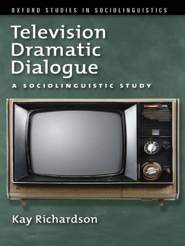 Television Dramatic Dialogue | Download Free PDF | Narrative | Storytelling