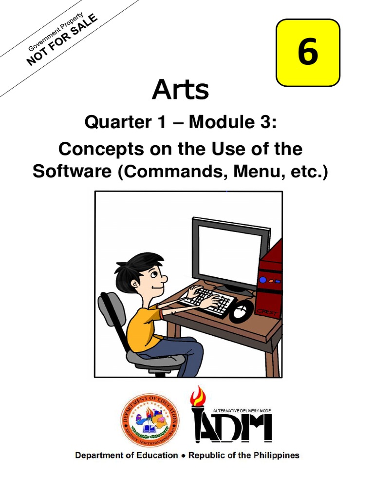 Quarter 1 - Module 3: Concepts On The Use of The Software: (Commands ...