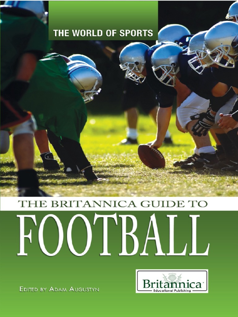 The Britannica Guide To Football | PDF | American Football Leagues ...