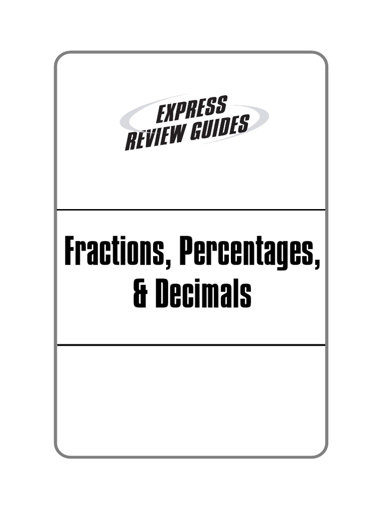 Express Review Guides - Fractions, Percentages and Decimals PDF | PDF ...