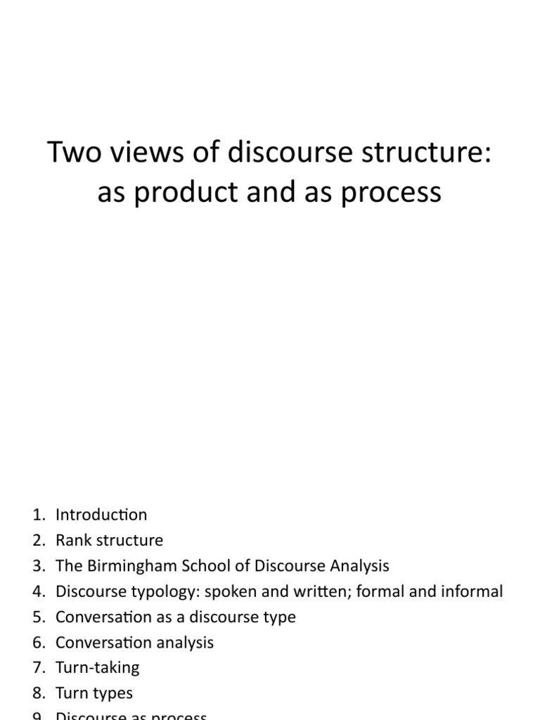 Two Views of Discourse Structure: As Product and As Process | PDF ...