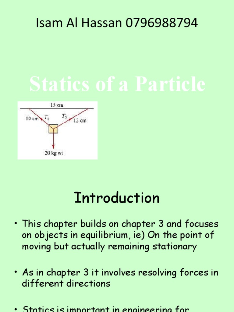 Isam Al Hassan 0796988794: Statics of A Particle | PDF | Force ...