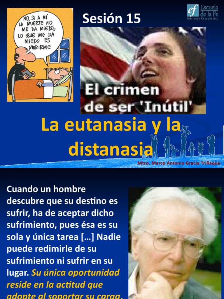 Sesión 15 Eutanasia, Distanasia, Ortotanasia y Cuidados Paliativos ...