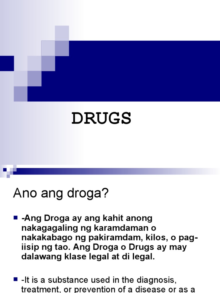 Ano Ang Droga | PDF | Clinical Medicine | Drugs Acting On The Nervous ...