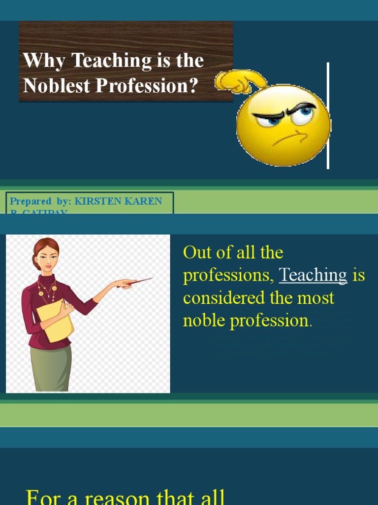 Why Teaching Is The Noblest Profession? | PDF | Classroom Management ...