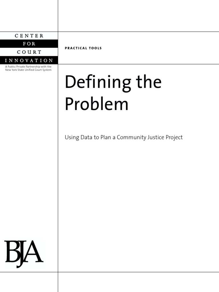 Defining The Problem: Using Data To Plan A Community Justice Project ...