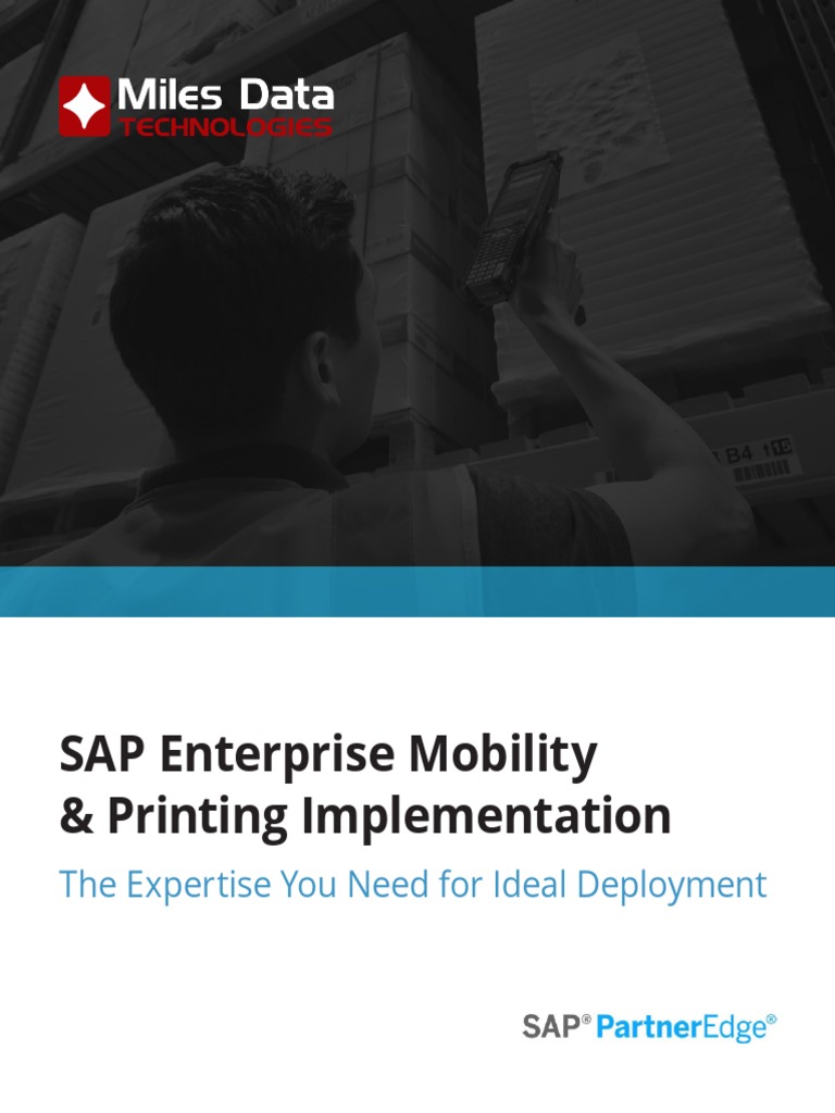 SAP Enterprise Mobility & Printing Implementation: The Expertise You Need For Ideal Deployment ...