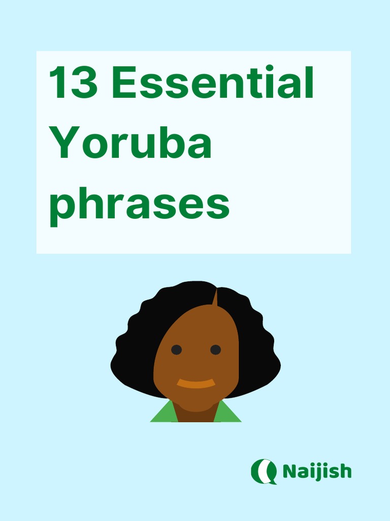 Top 13 Essential Yoruba Phrases | PDF