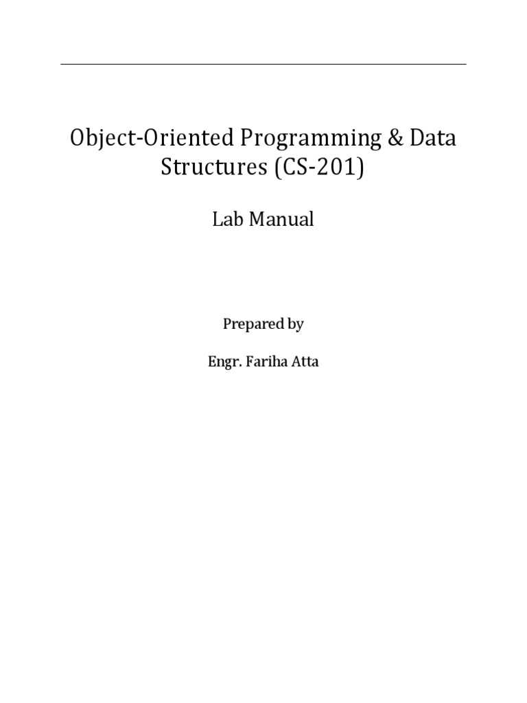 Object-Oriented Programming & Data Structures (CS-201) : Lab Manual | PDF | Class (Computer ...