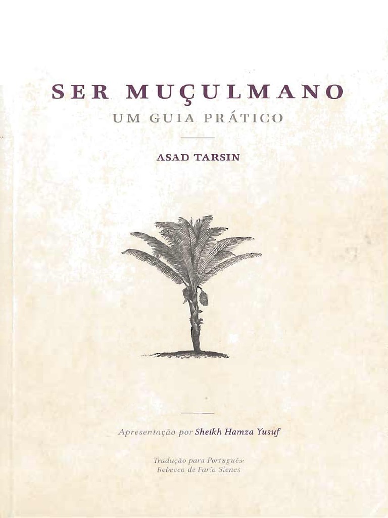 SER MUÇULMANO - Um Guia Prático - Asad Tarsin | PDF