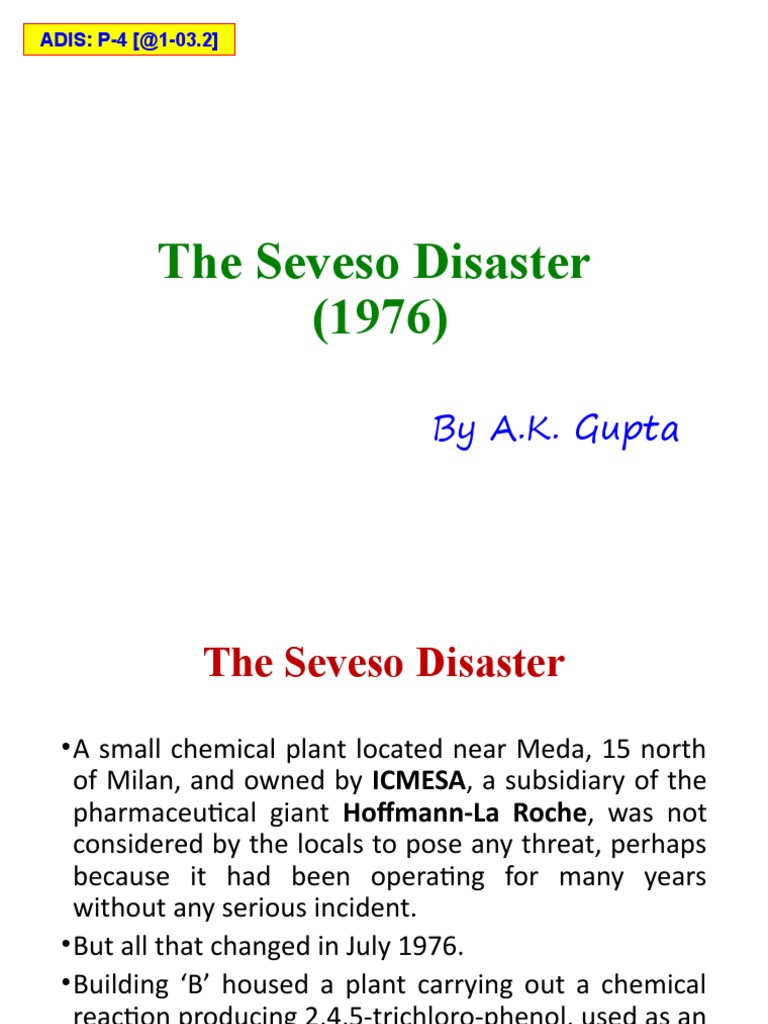 The Seveso Disaster: A 1976 Chemical Accident in Italy that Led to ...