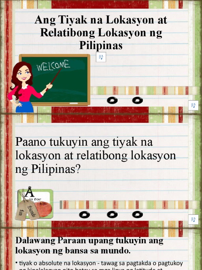 1 Ang Tiyak Na Lokasyon at Relatibong Lokasyon NG | PDF