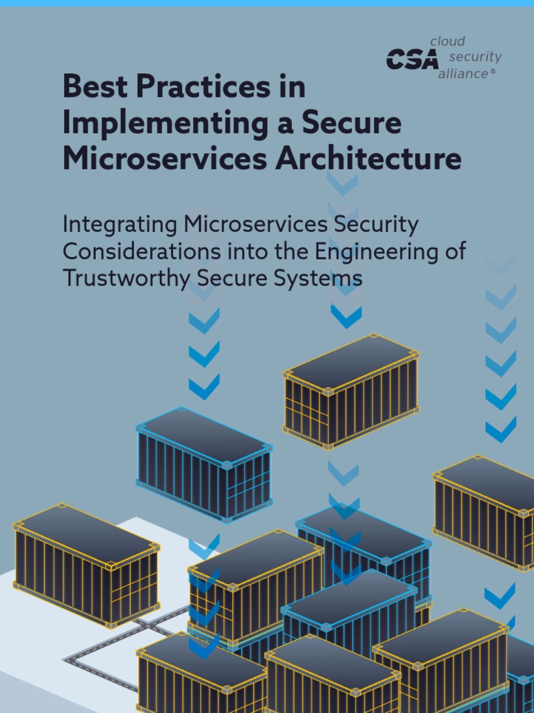 Best Practices in Implementing A Secure Microservices Architecture ...