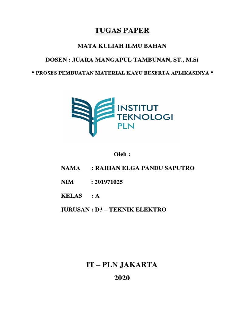 Contoh Tugas Paper Proses Pembuatan Material Kayu Beserta Aplikasinya | PDF