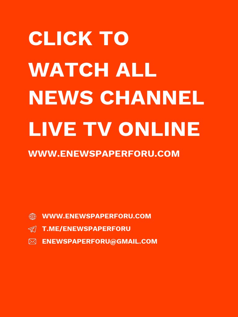 Watch All News Channels Live TV Online | PDF | Television Network ...