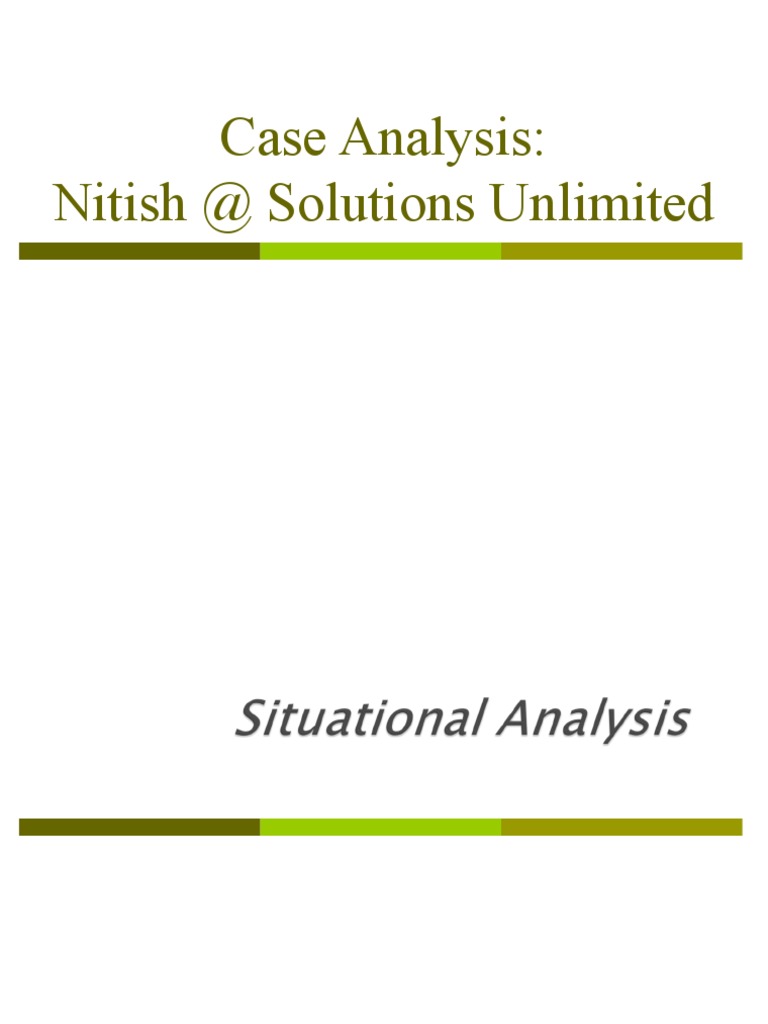 Case Analysis: Nitish at Solutions Unlimited | PDF