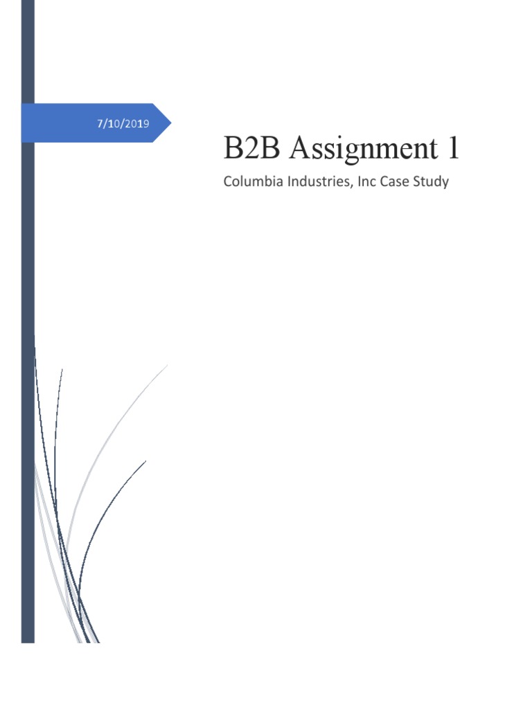 B2B Assignment 1: Columbia Industries, Inc Case Study | PDF | Truck ...