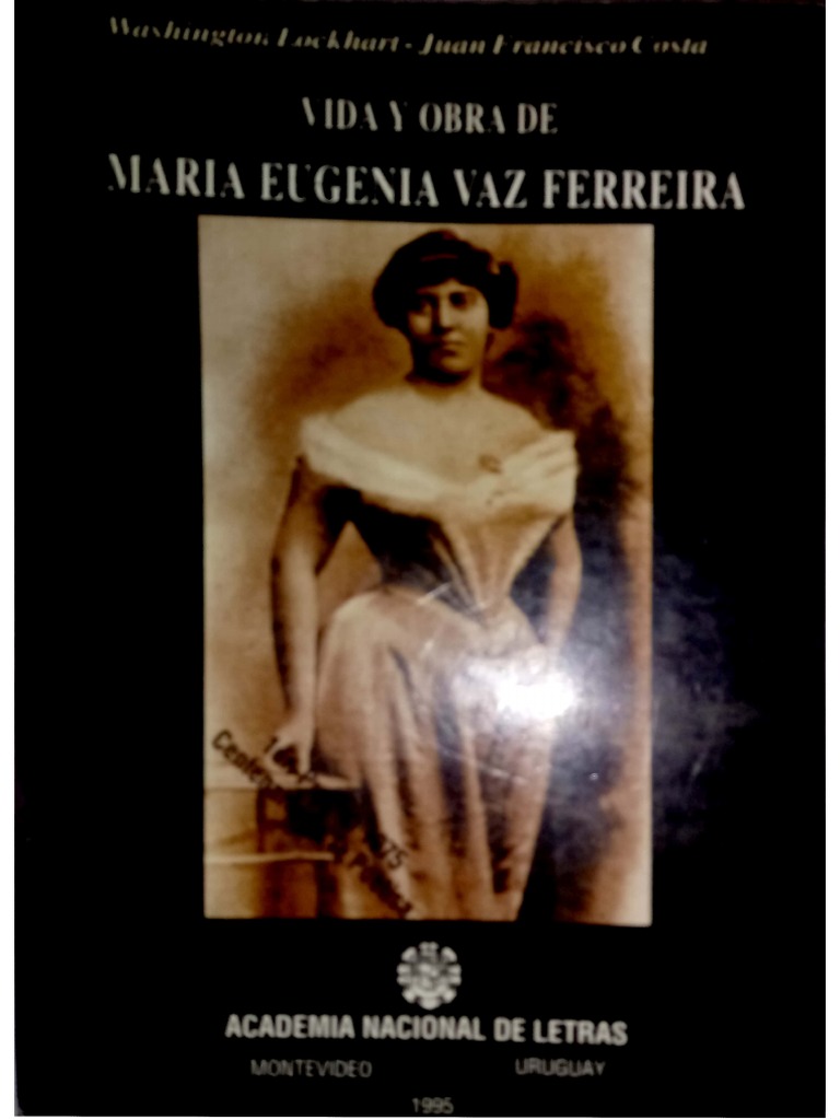 CACERES, Esther. Vida y Obra de María Eugenia Vaz Ferreira | PDF
