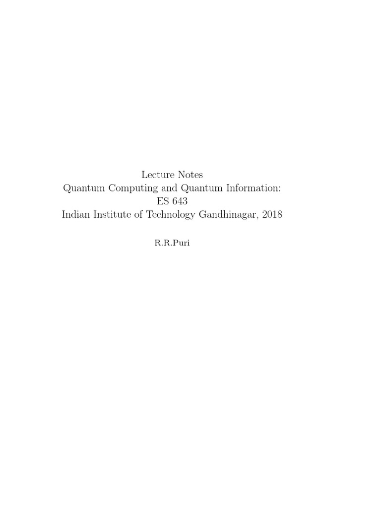 Lecture Notes Quantum Computing and Quantum Information: ES 643 Indian ...