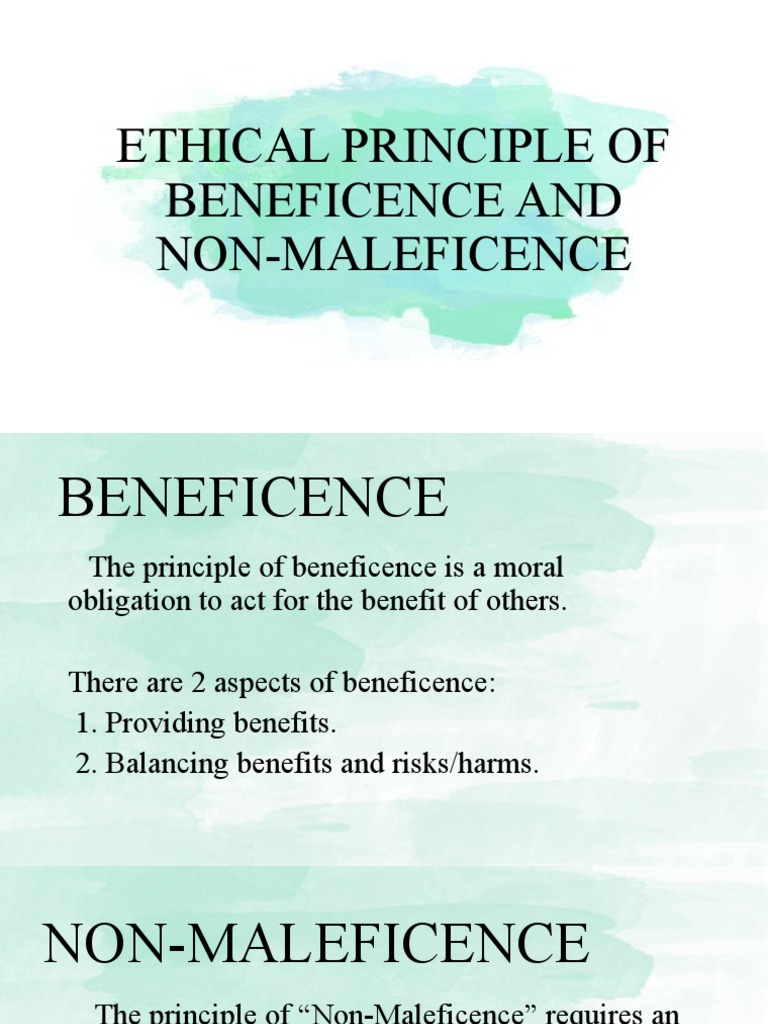 Ethical Principle of Beneficence and Non-Maleficence | PDF
