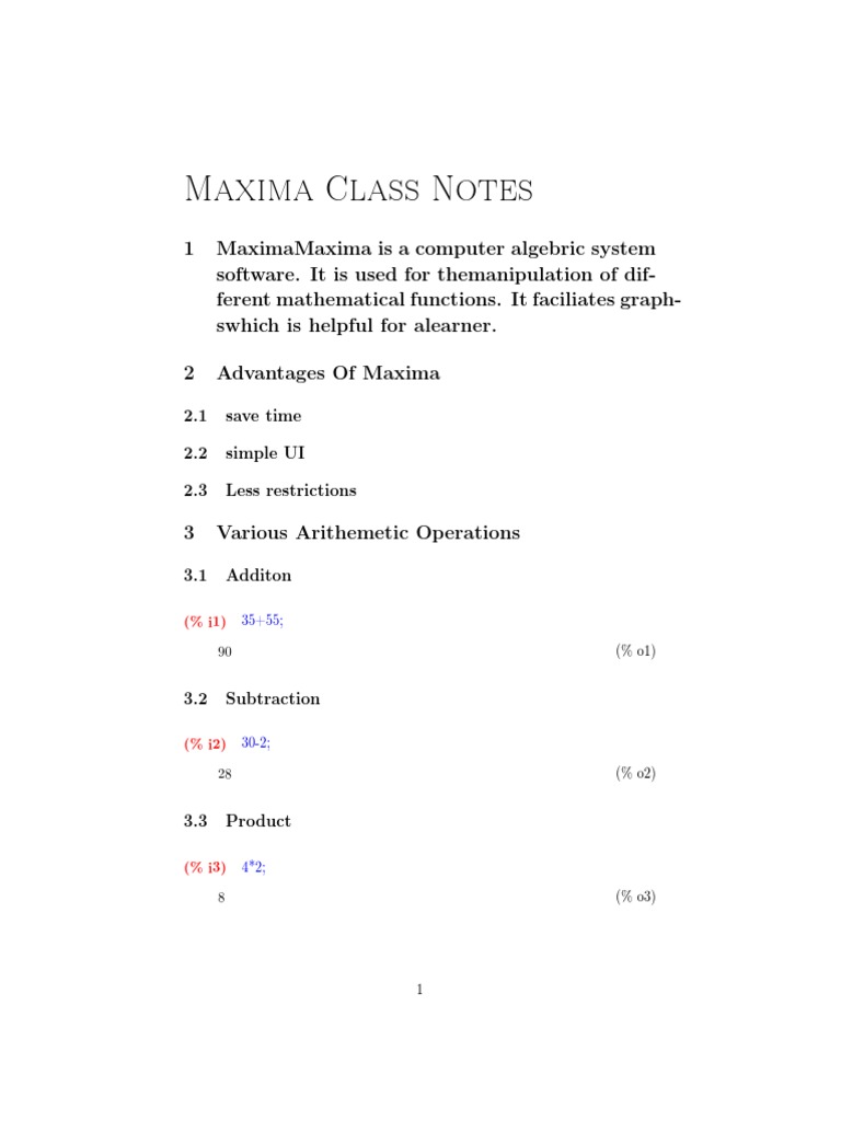 Maxima Class Notes: 2.1 Save Time 2.2 Simple UI 2.3 Less Restrictions ...