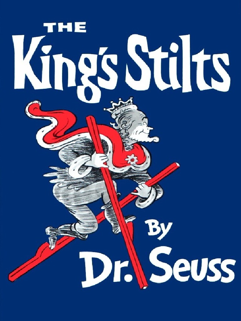 The King's Stilts - Dr. Seuss PDF | PDF