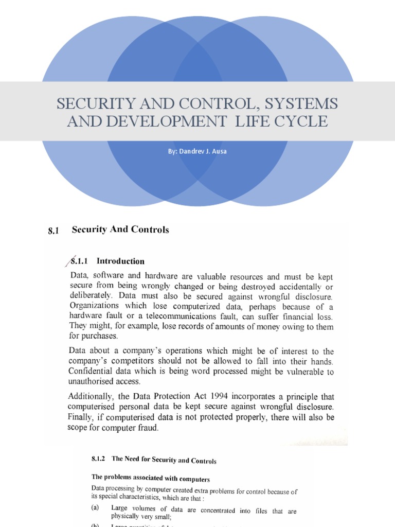 Security and Control, Systems and Development Life Cycle: By: Dandrev J ...