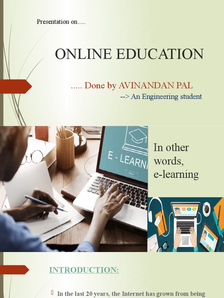 Online Education: ..... Done by AVINANDAN PAL | PDF | Educational Technology | Teachers