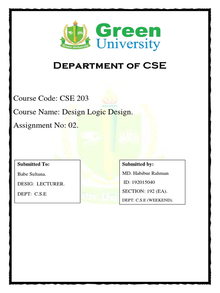 Department of CSE: Course Code: CSE 203 Course Name: Design Logic Design. Assignment No: 02 | PDF
