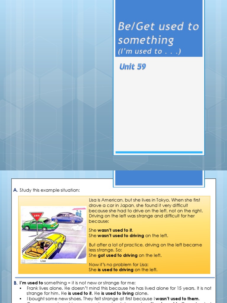 Unit 59 Be or Get Used To Something | PDF
