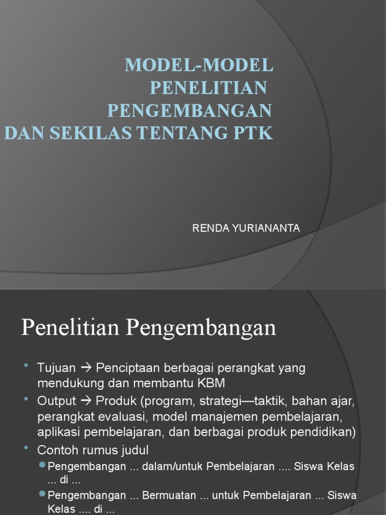 Model-Model Penelitian Pengembangan Dan Sekilas Tentang PTK | PDF